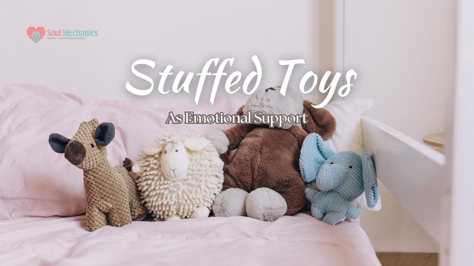 Stuffed Toys: From Childhood Companions to Emotional Guardians