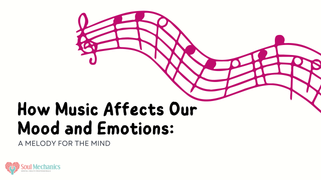 How Music Affects Our Mood and Emotions: A Melody for the Mind