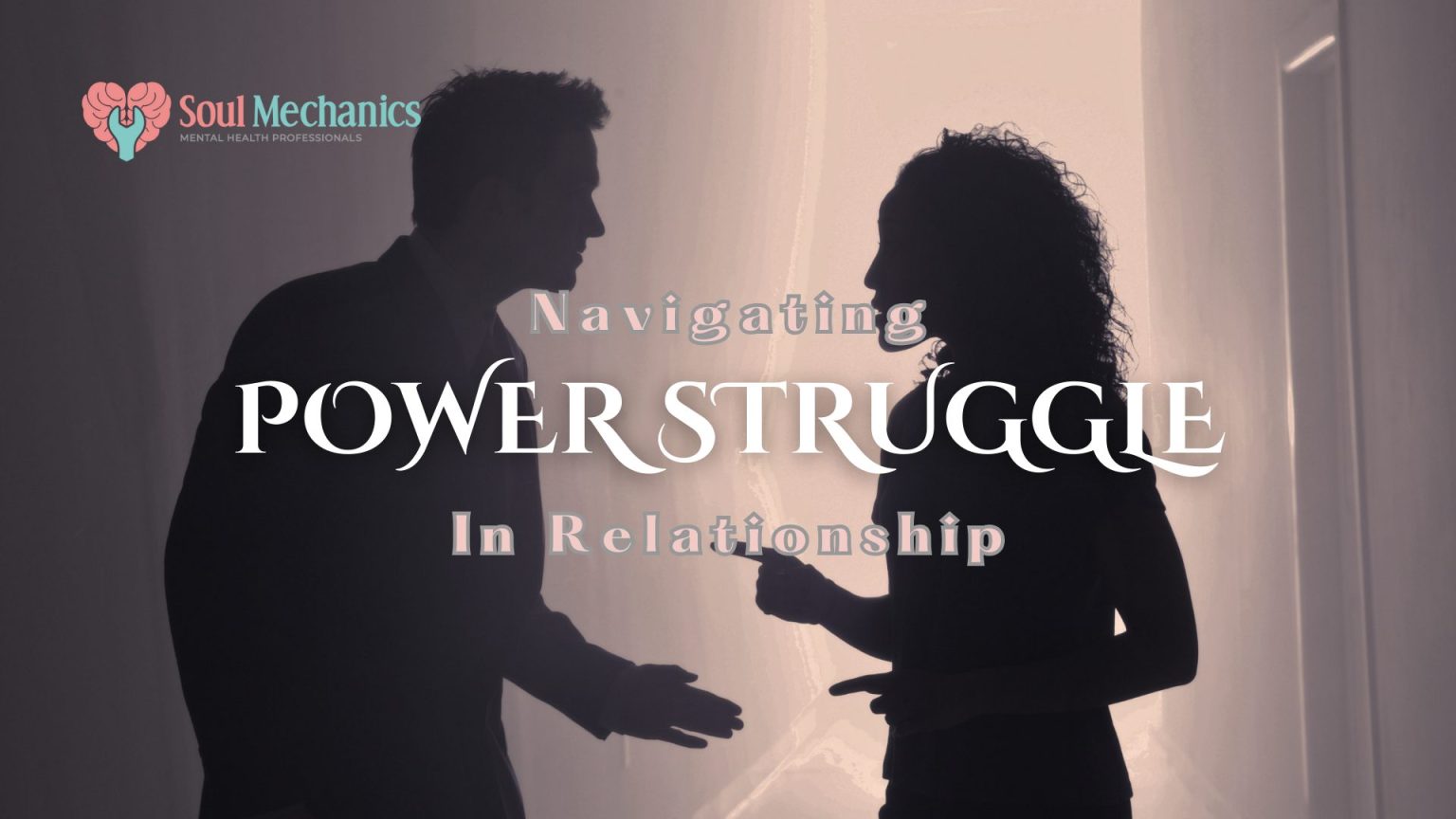 Navigating Power Struggles in Relationships