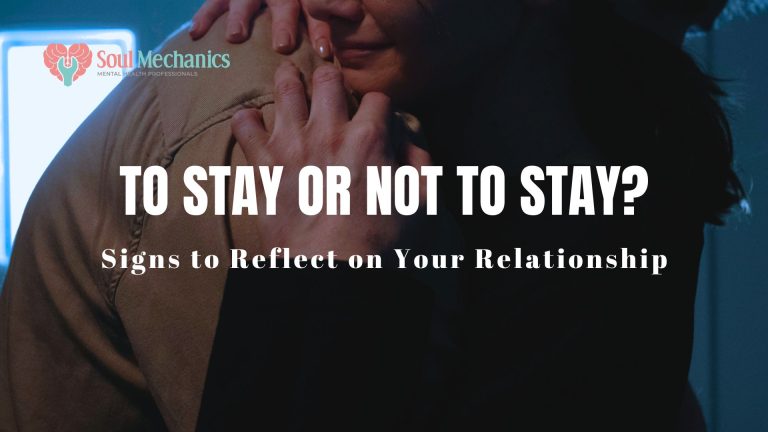 To Stay or Not To Stay?: Signs to Reflect on Your Relationship - Soul ...