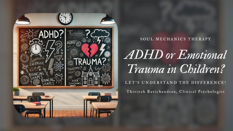 ADHD or Emotional Trauma in Children? - Soul Mechanics Therapy